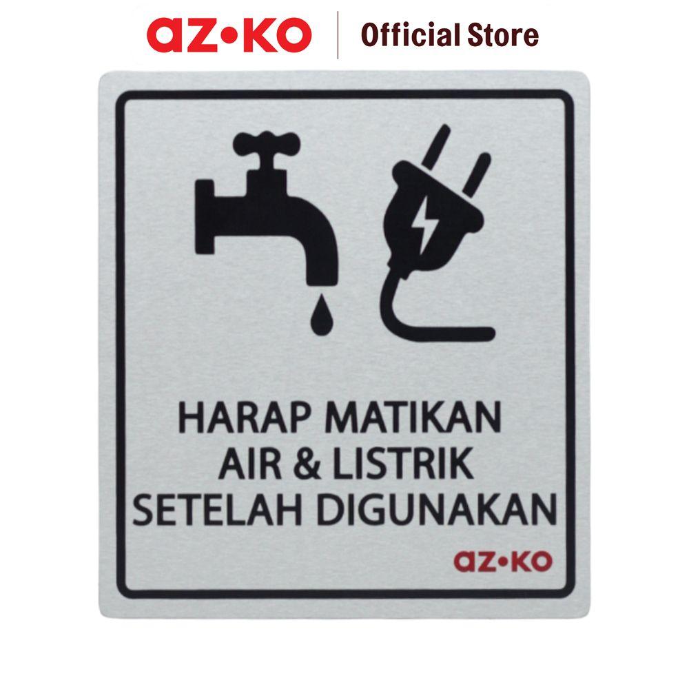 Jual AZKO 9x10 cm Stiker Anodized Sign Harap Matikan Air & Listik ...
